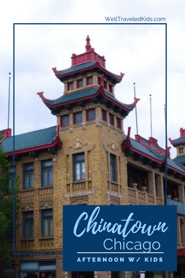 An Afternoon Family Adventure in Chicago’s Chinatown Neighborhood