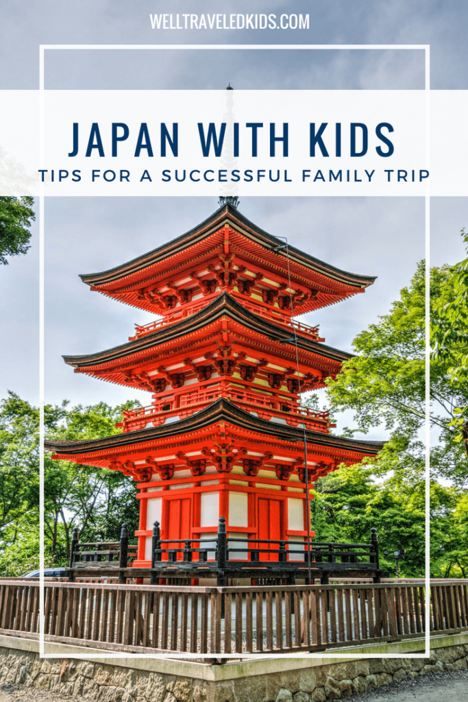 Tips for Traveleing to Japan with Kids - Well Traveled Kids